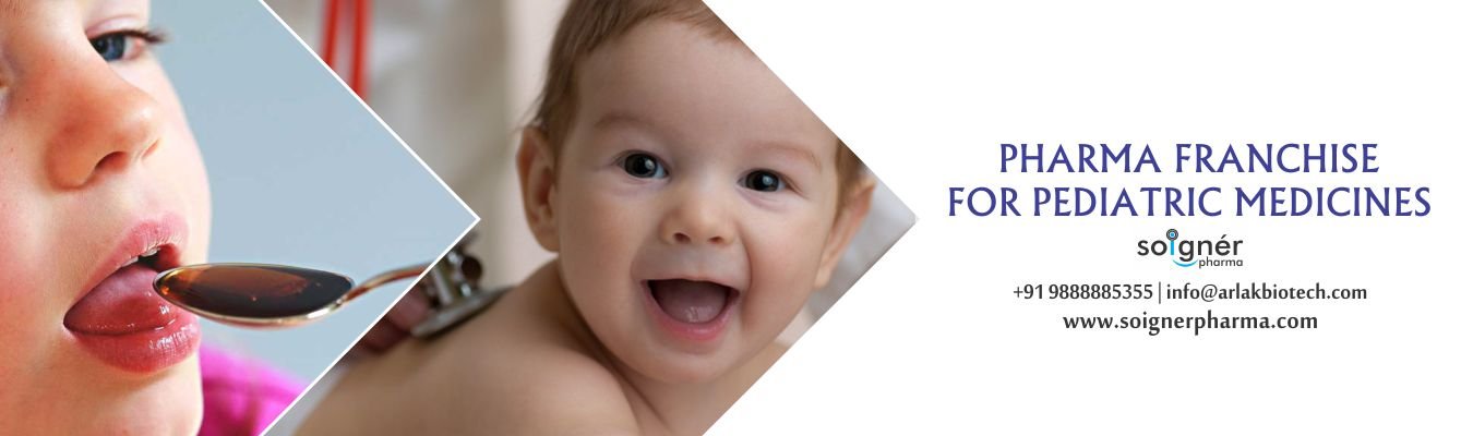 Pharma Franchise for Pediatric Medicines | Soigner Pharma